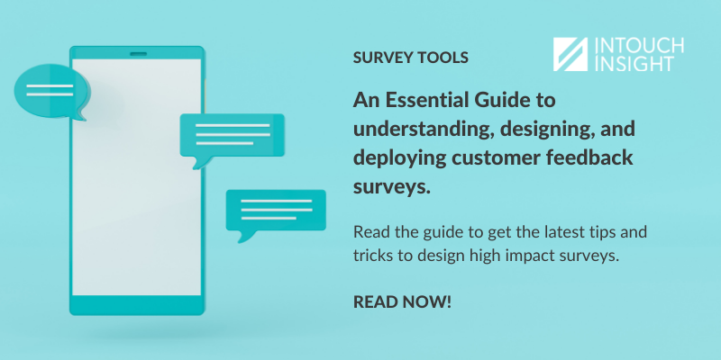 Guide to Customer Feedback Surveys | Intouch Insight