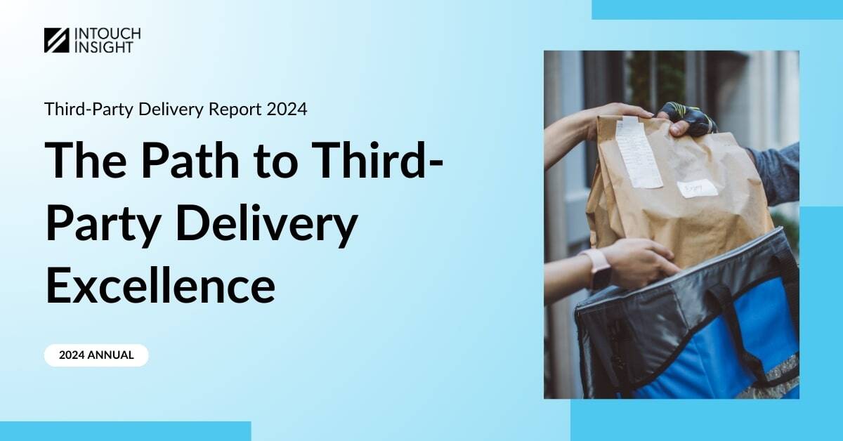 An Intouch Insight Report on the Third Party Delivery Experience
